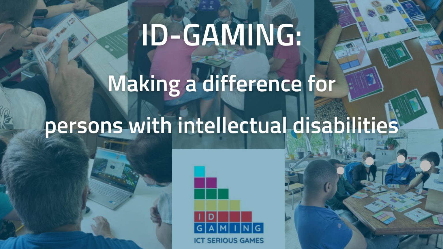ID-GAMING: Making a difference for persons with intellectual ...